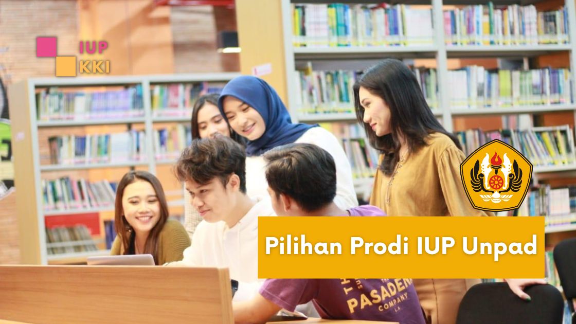 Pilihan Prodi IUP Unpad. Apakah Bisa Double Degree ? - IUP KKI